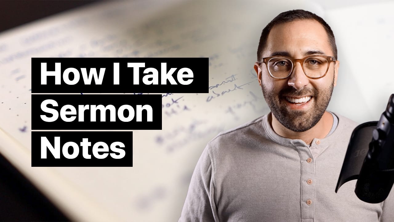 How I Take Sermon Notes to Focus Better, Learn More, And Grow ...